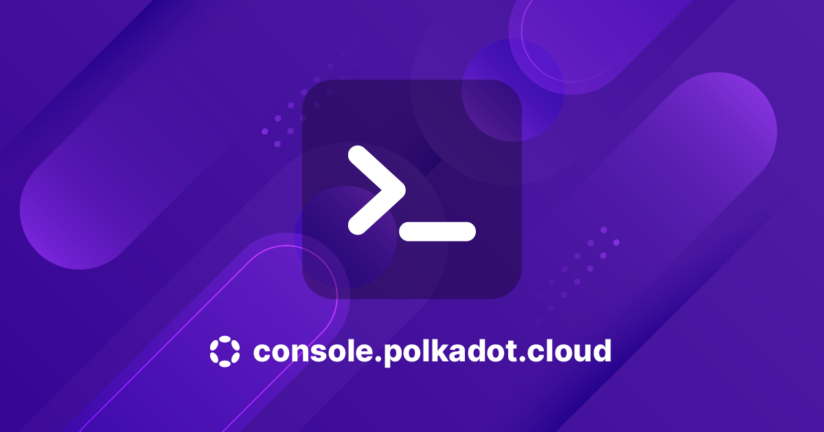 Polkadot Developer Console